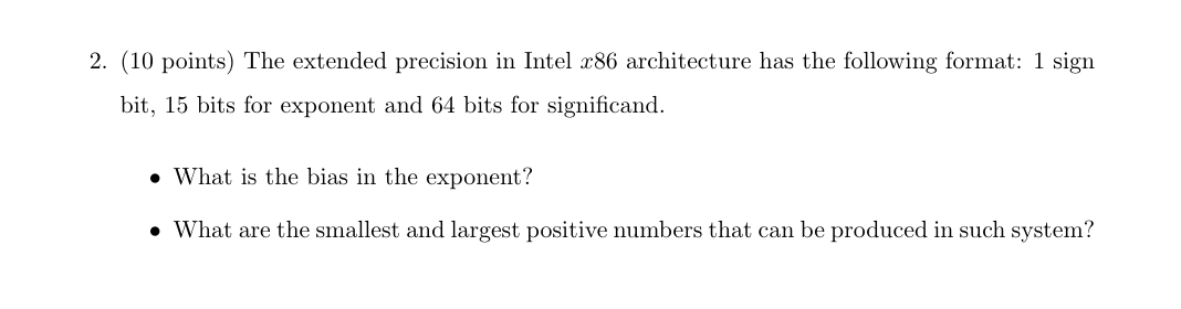 Solved 2. (10 points) The extended precision in Intel x86 | Chegg.com