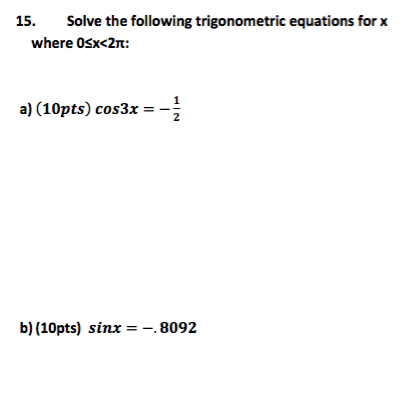 Solved 15. Solve the following trigonometric equations for x | Chegg.com