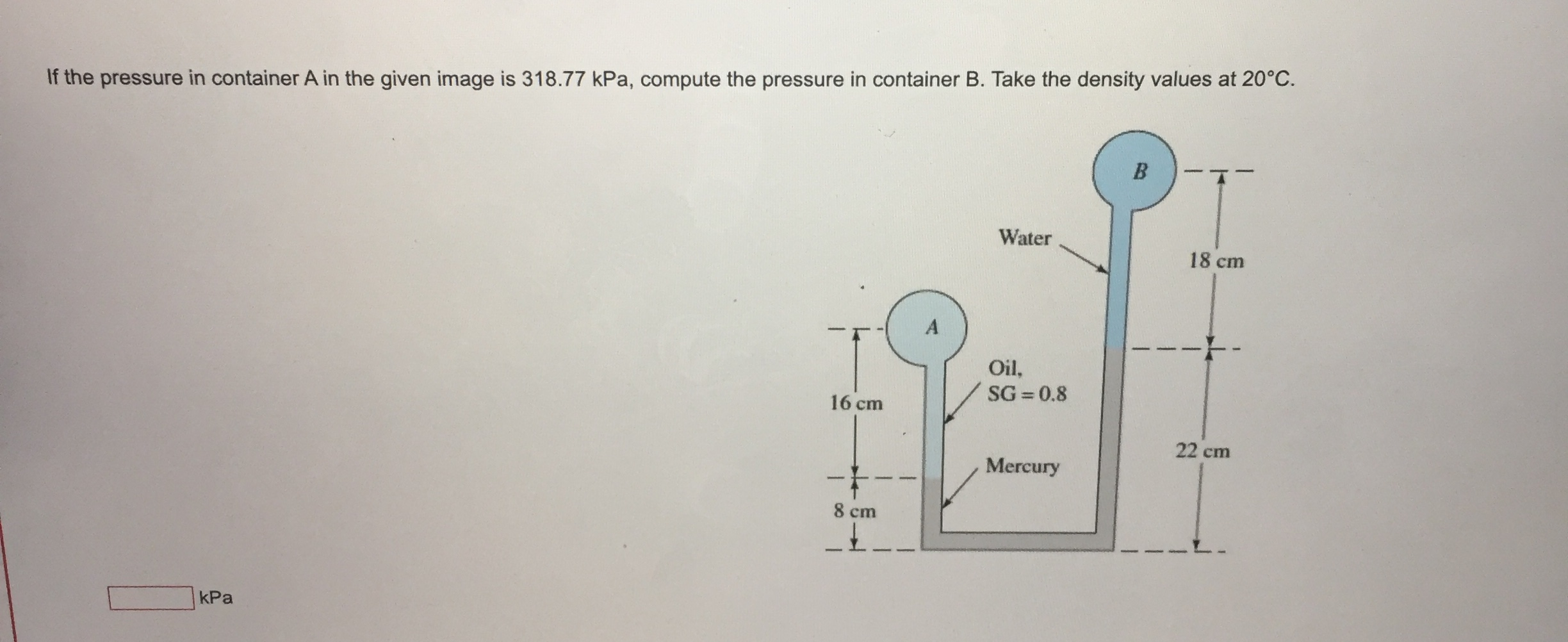 Solved If the pressure in container A in the given image is | Chegg.com