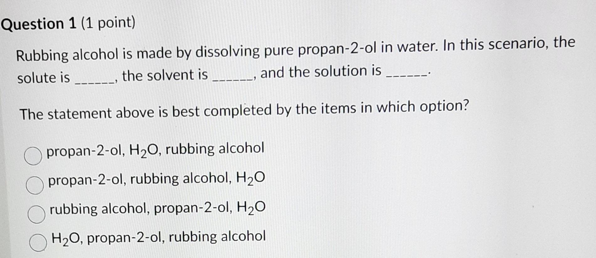 Solved Rubbing alcohol is made by dissolving pure | Chegg.com