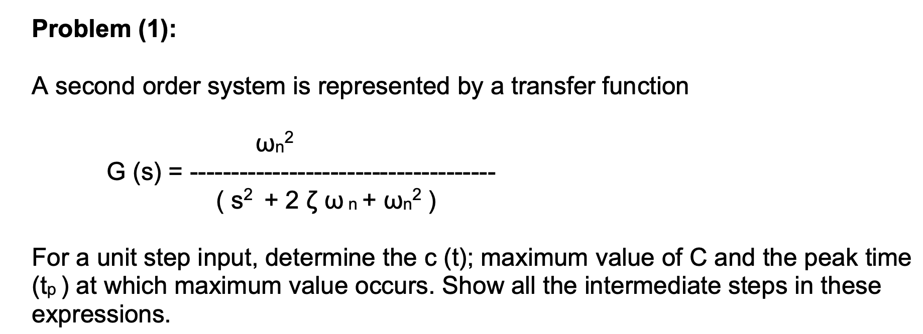 Solved Problem (1): A second order system is represented by | Chegg.com