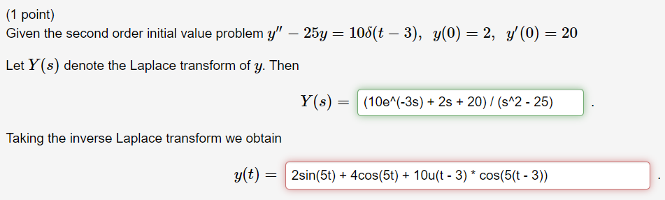 Solved Given the second order initial value problem | Chegg.com