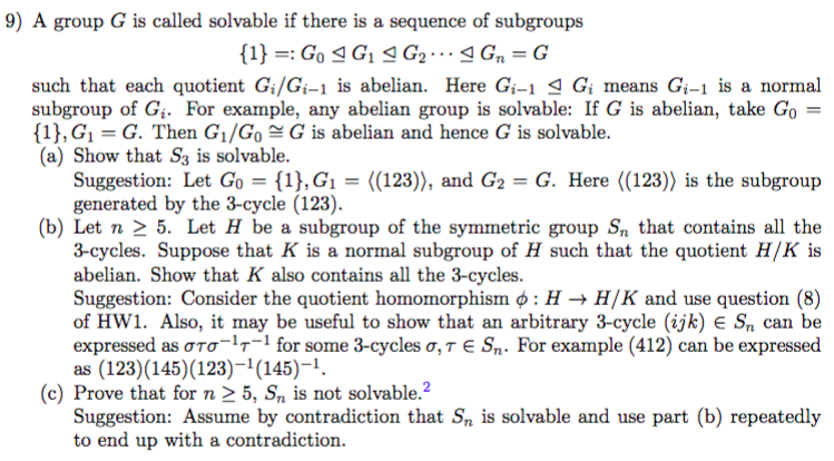 Solved 9) A group G is called solvable if there is a | Chegg.com