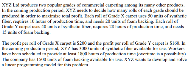 Solved XYZ Ltd produces two popular grades of commercial | Chegg.com