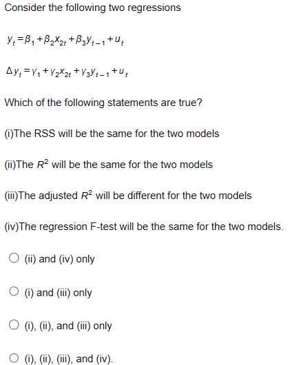 Solved Consider the following two regressions | Chegg.com