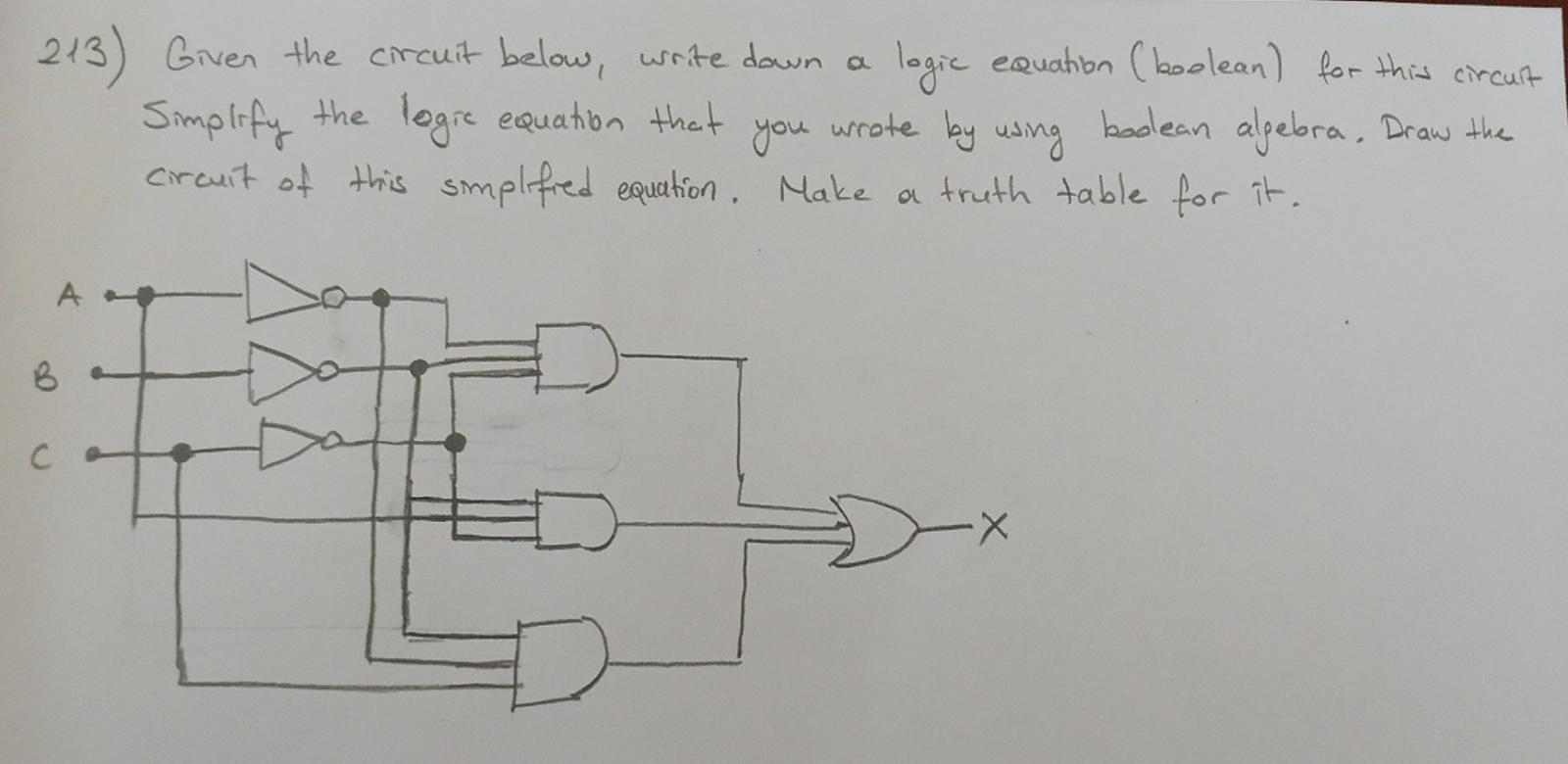 Solved 213) Given the circuit below, write down a logic | Chegg.com