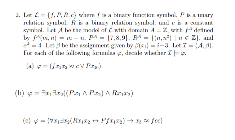 Solved 2. Let L = {f, P, R,c} where f is a binary function | Chegg.com