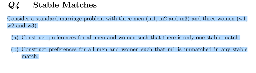 Solved Q4 Stable Matches Consider a standard marriage | Chegg.com