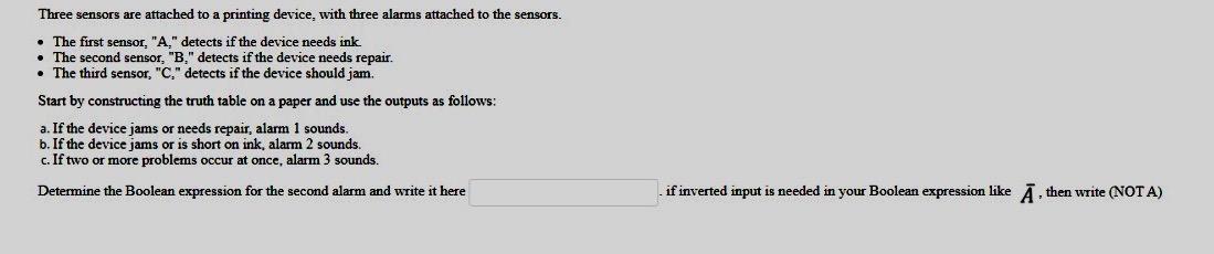 Solved Three sensors are attached to a printing device, with | Chegg.com