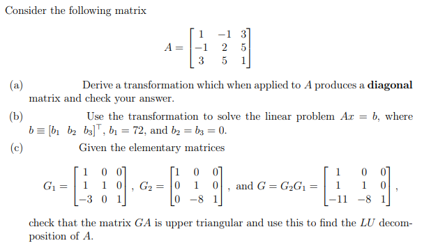 Solved Consider the following matrix 1 A -1 37 2 5 5 1 3 (a) | Chegg.com