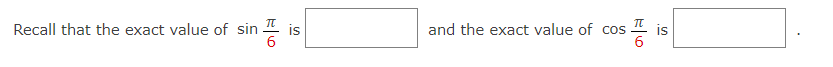 Solved Recall that the exact value of sinπ6 ﻿is , ﻿and the | Chegg.com