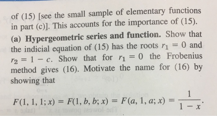 Solved 14. TEAM PROJECT. Hypergeometric Equation, Series, | Chegg.com