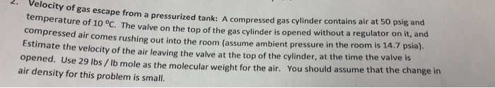 Solved ity of gas escape from a pressurized tank: A | Chegg.com