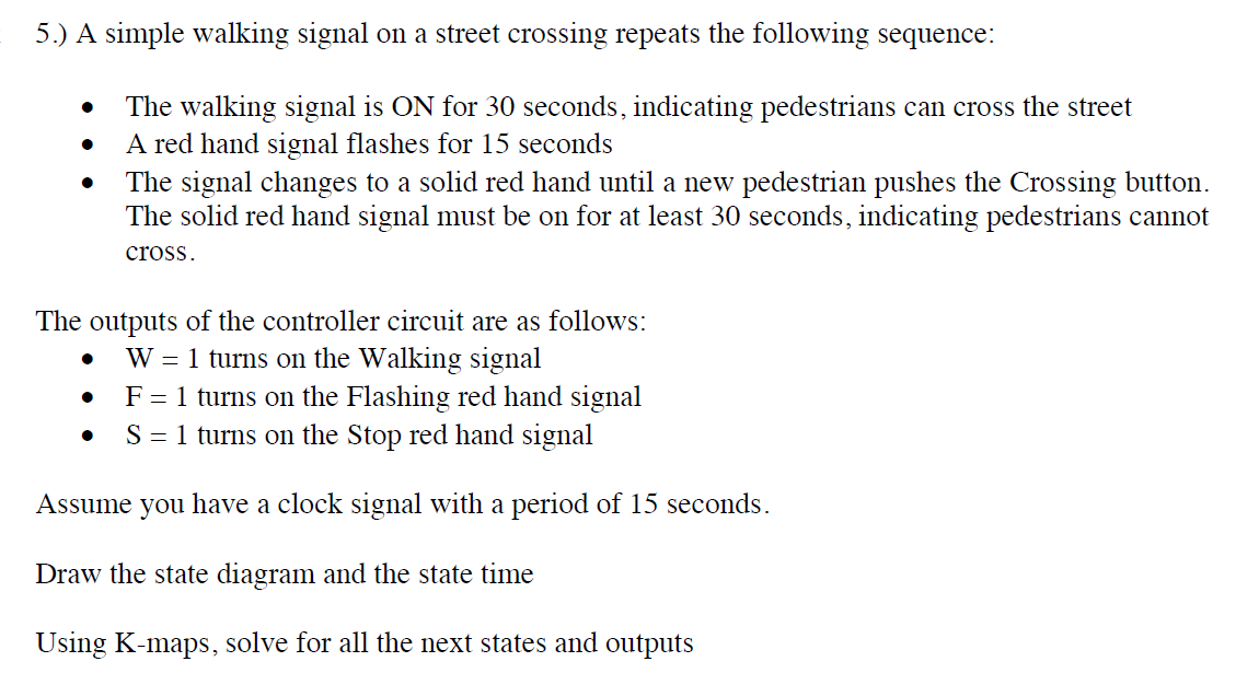 5.) A simple walking signal on a street crossing | Chegg.com