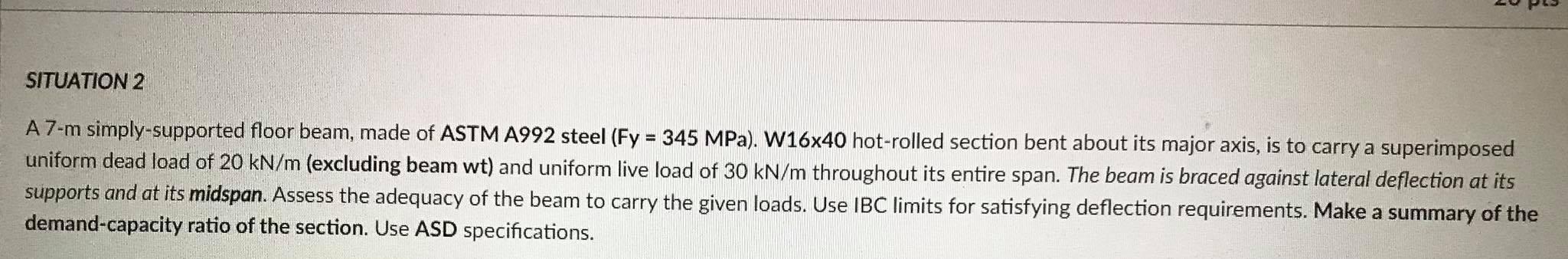 Solved SITUATION 2 A7-m simply-supported floor beam, made of | Chegg.com