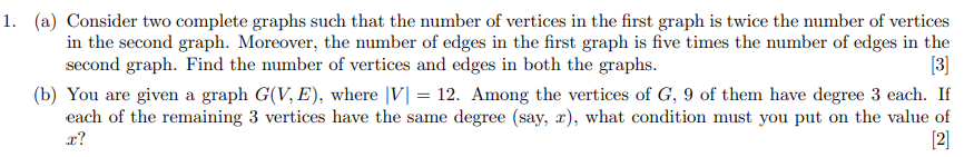 Solved (a) Consider two complete graphs such that the number | Chegg.com