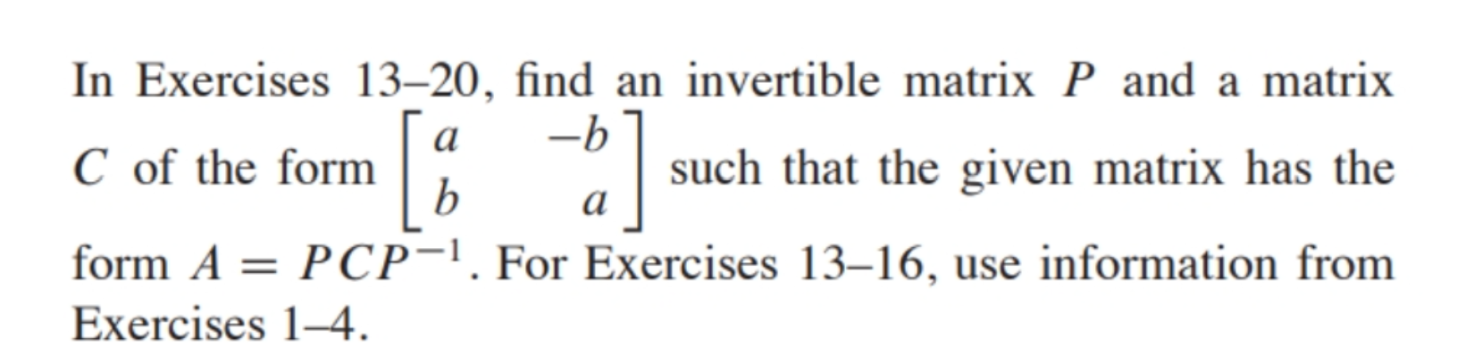 Solved In Exercises 13–20, find an invertible matrix P and a | Chegg.com