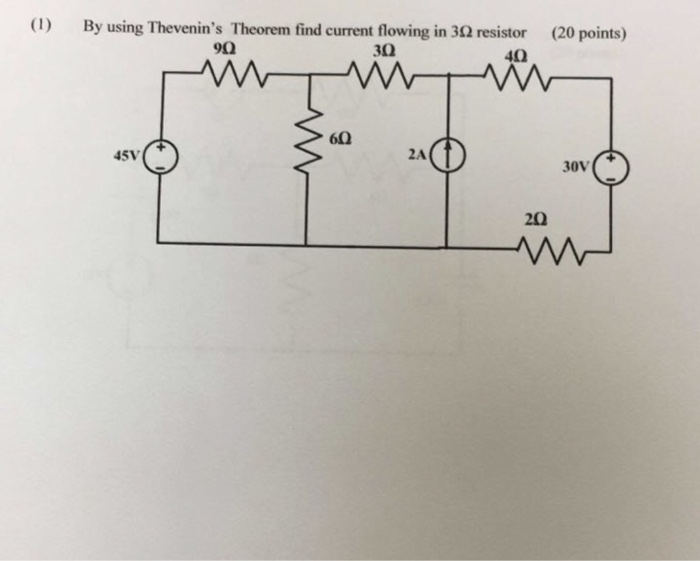 Solved (1) By using Thevenin's Theorem find current flowing | Chegg.com