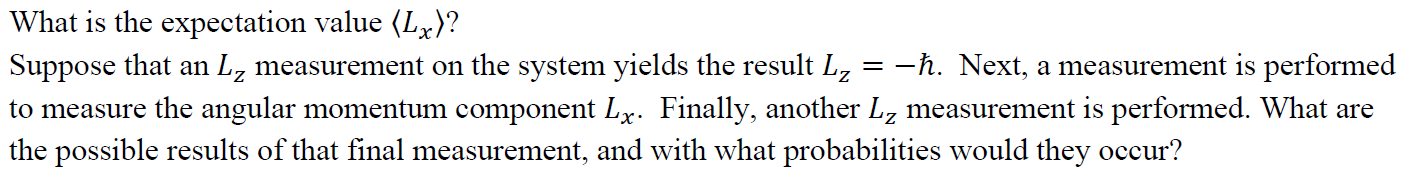 Solved Suppose the angular momentum of a system is prepared | Chegg.com