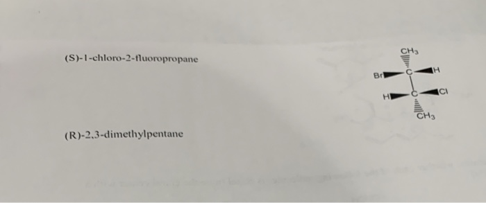 Solved CH3 (S)-1-chloro-2-fluoropropane HCC CH3 | Chegg.com