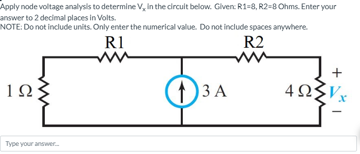 Solved Apply node voltage analysis to determine Vx ﻿in the | Chegg.com
