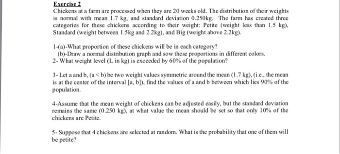 Solved Exercise 2 Chickens at a farm are processed when they | Chegg.com