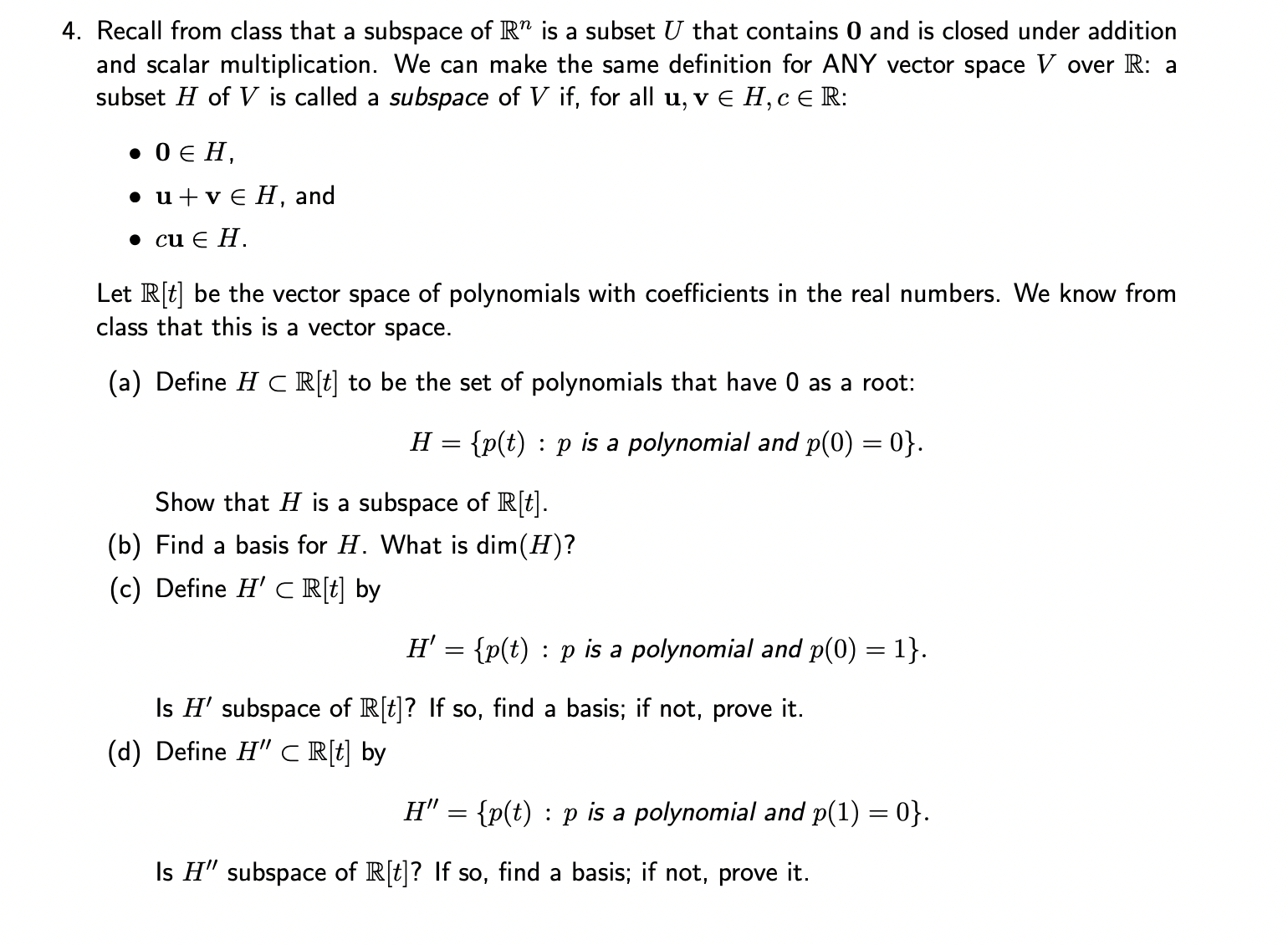 Solved 4. Recall from class that a subspace of Rn is a | Chegg.com