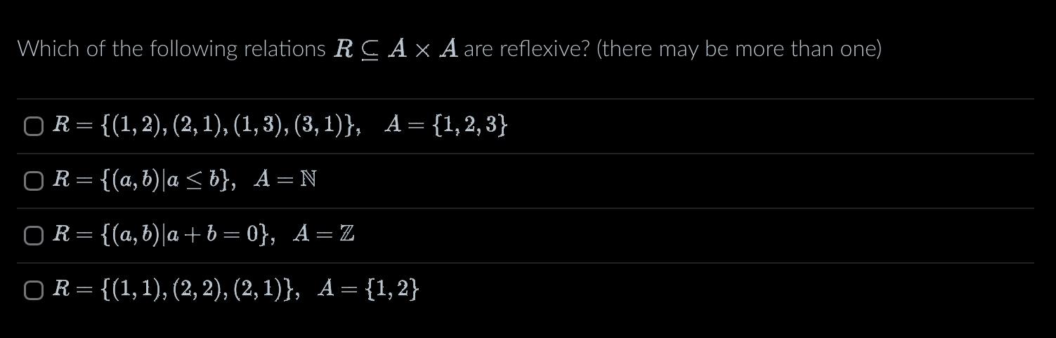 Solved Which of the following relations R⊆A×A are reflexive? | Chegg.com