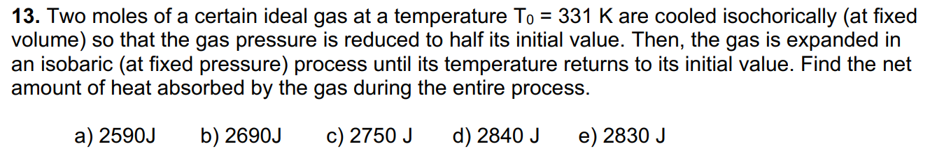Solved 13. Two moles of a certain ideal gas at a temperature | Chegg.com