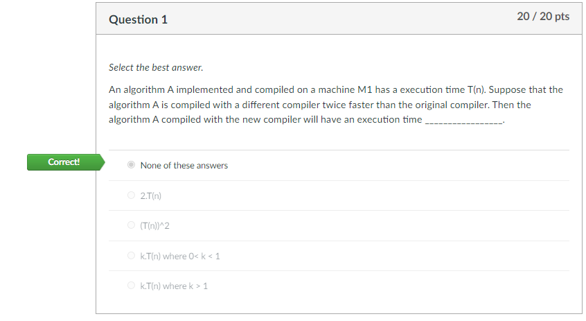 Solved An algorithm A implemented and compiled on a machine | Chegg.com