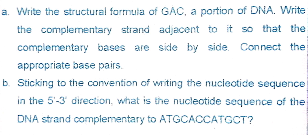 Solved a. Write the structural formula of GAC, a portion of | Chegg.com