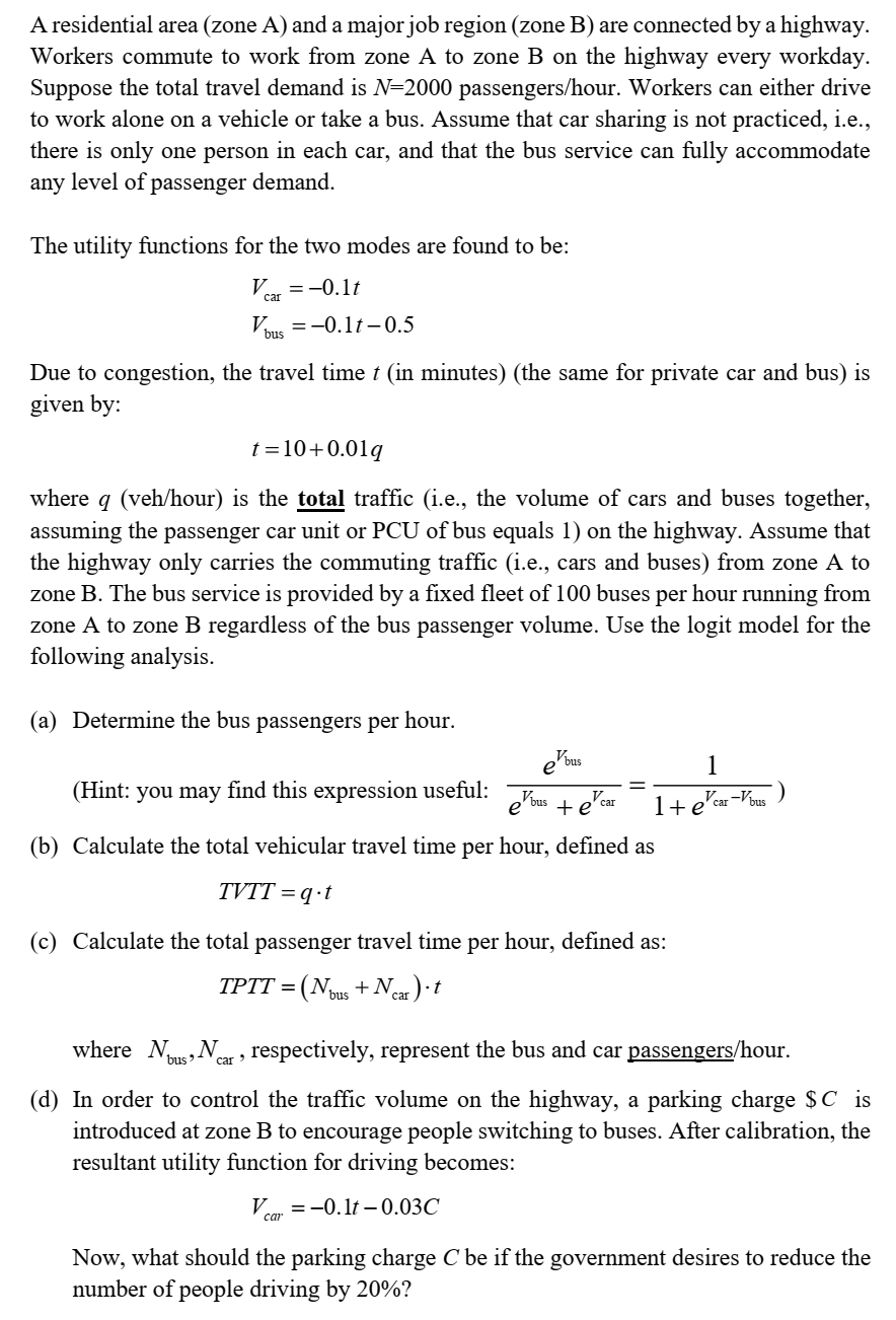 A residential area (zone A) and a major job region | Chegg.com