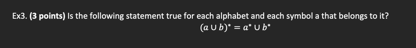 Solved Ex3. (4 points) Show that the set all strings over Σ | Chegg.com
