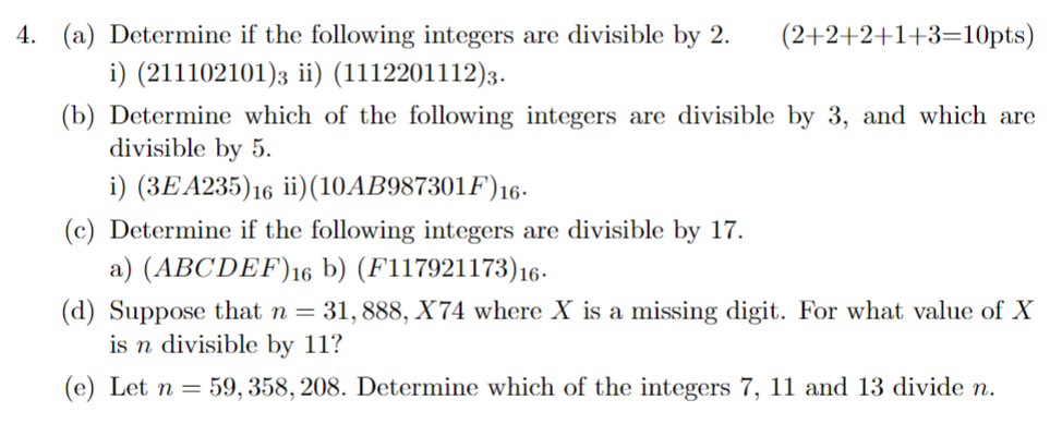 Solved 4. (a) Determine if the following integers are | Chegg.com