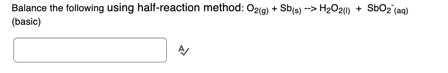 Solved Balance the following using half-reaction method: | Chegg.com