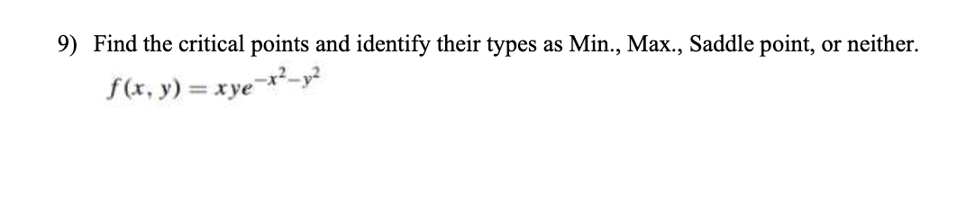 9) Find the critical points and identify their types | Chegg.com