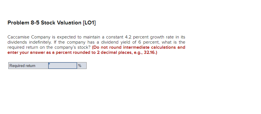 Solved Problem 8-5 ﻿Stock Valuation [LO1]Caccamise Company | Chegg.com