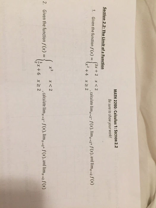 Solved MATH 2200: Calculus 1: SECTION 2.2 Be sure to show | Chegg.com