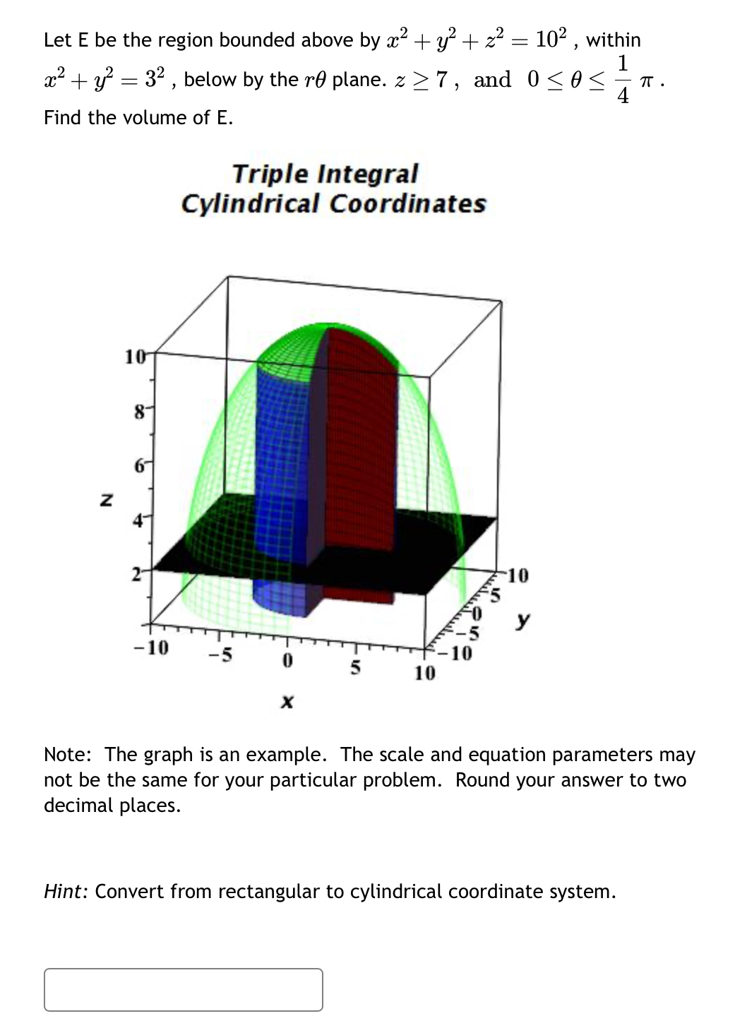 Solved Let E be the region bounded above by x2+y2+z2=102, | Chegg.com