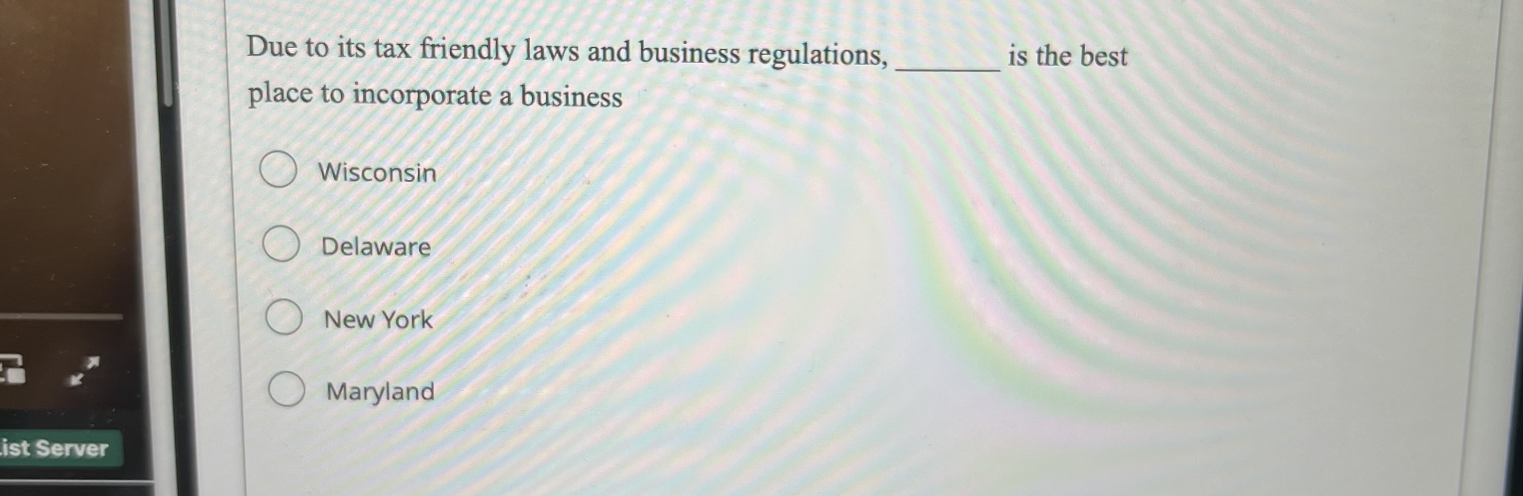 Solved Due to its tax friendly laws and business | Chegg.com