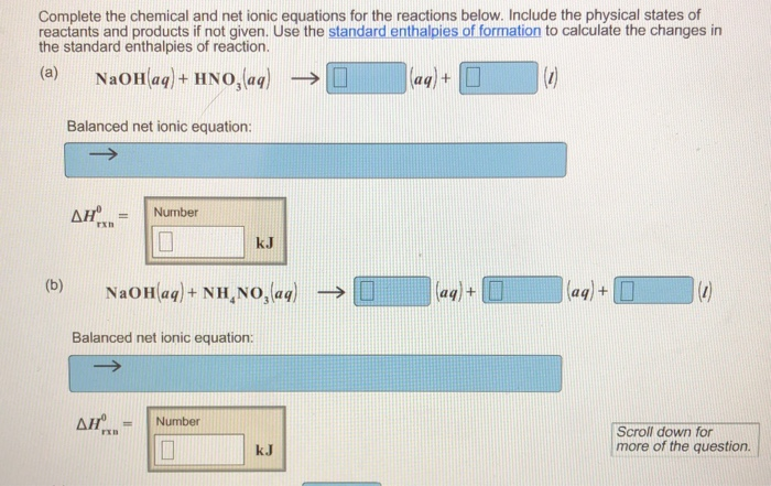 Solved Complete the chemical and net ionic equations for the | Chegg.com