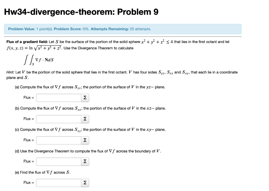 Solved Hw34-divergence-theorem: Problem 9 Problem Value: 1 | Chegg.com