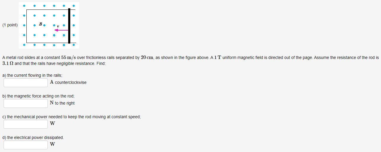 Solved . (1 point) B . . A metal rod slides at a constant 55 | Chegg.com