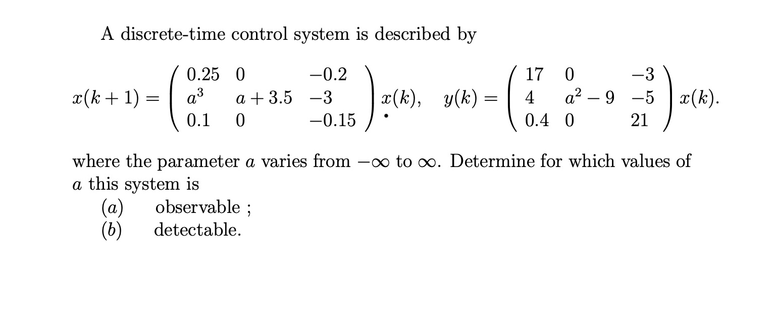 Solved A discrete-time control system is ﻿described | Chegg.com