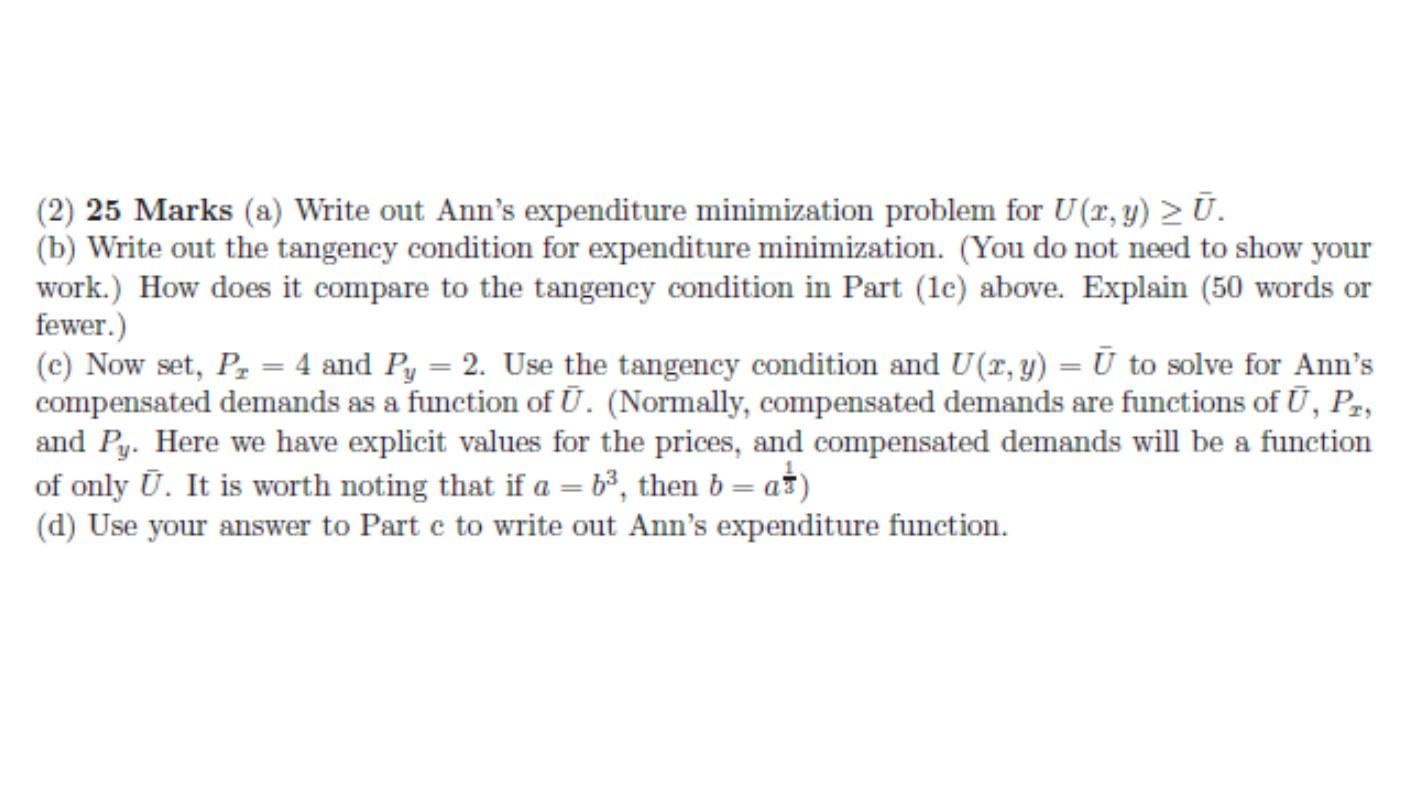Solved (2) 25 Marks (a) Write out Ann's expenditure | Chegg.com