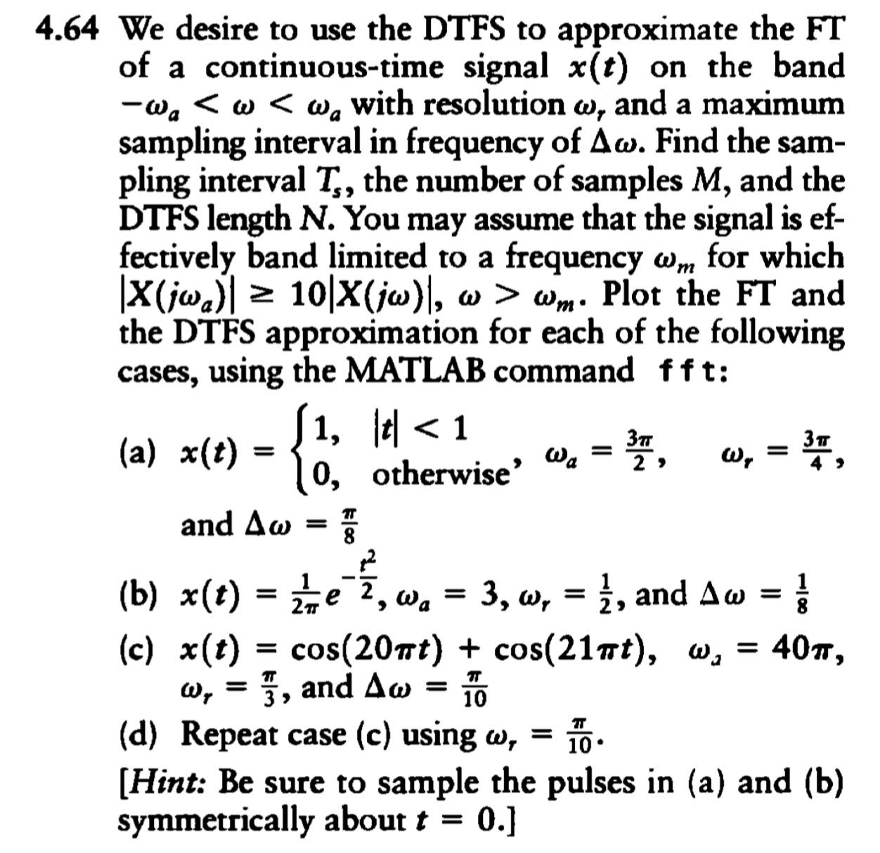 Solved 4.64 ﻿We desire to use the DTFS to approximate the | Chegg.com