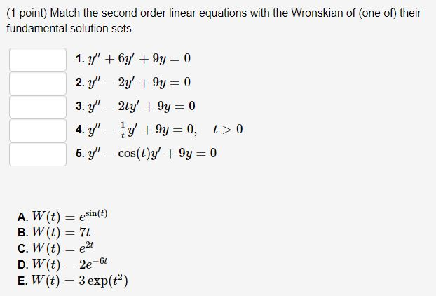Solved (1 point) Match the second order linear equations | Chegg.com