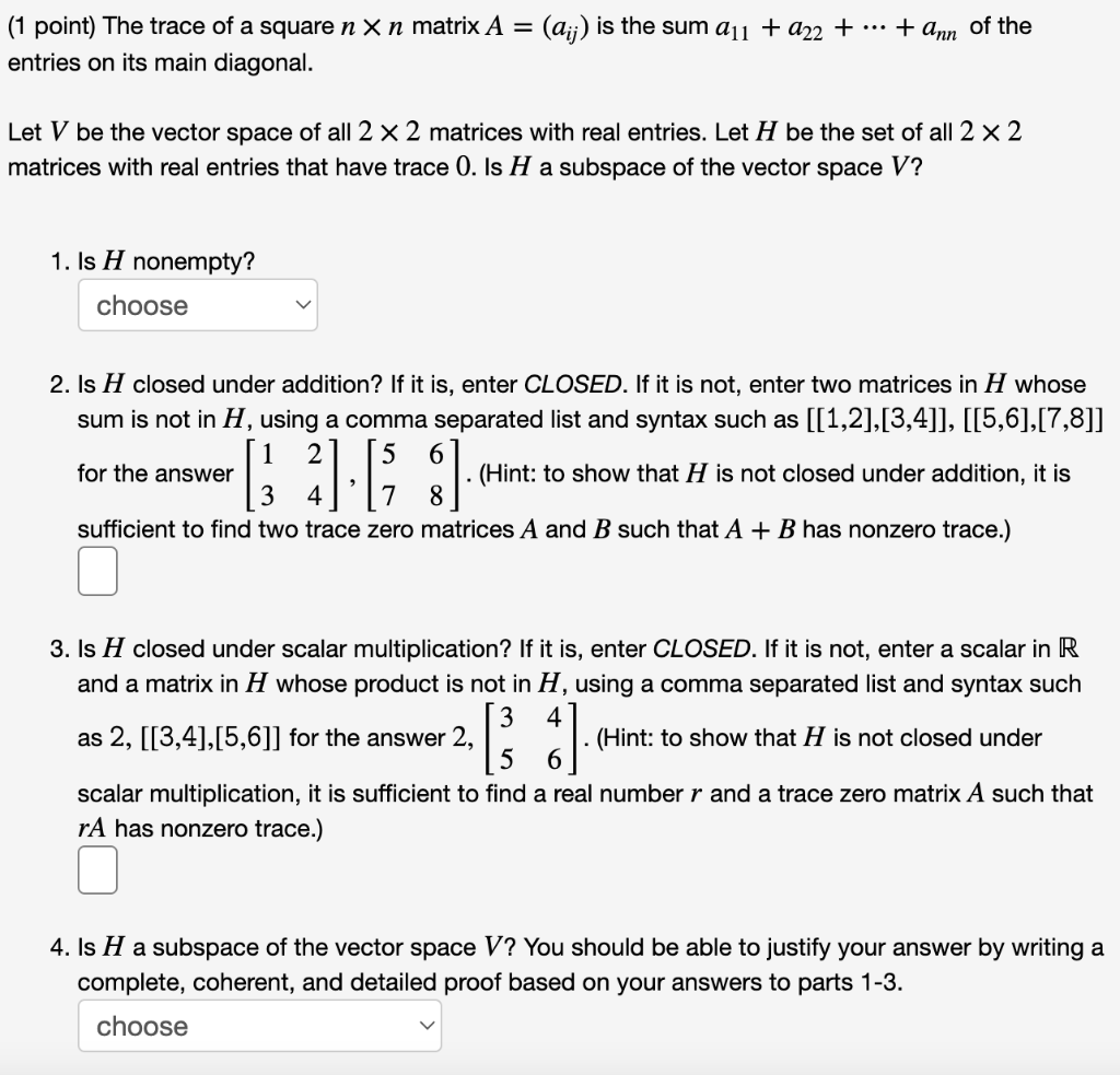Solved (1 point) The trace of a square n×n matrix A=(aij) is | Chegg.com