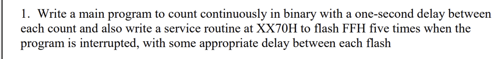 Solved 1. Write a main program to count continuously in | Chegg.com