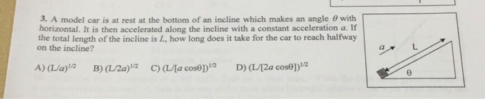 Solved 3. A model car is at rest at the bottom of an incline | Chegg.com